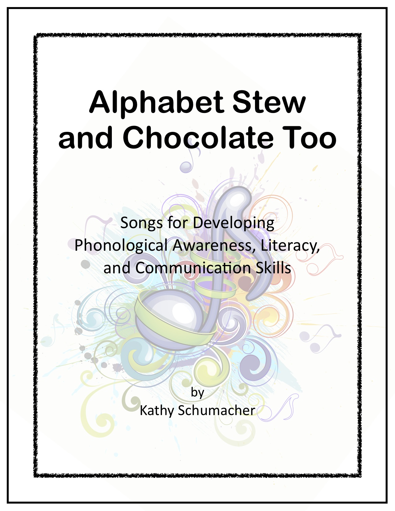 Alphabet Stew and Chocolate Too E-book | Tuneful Teaching
